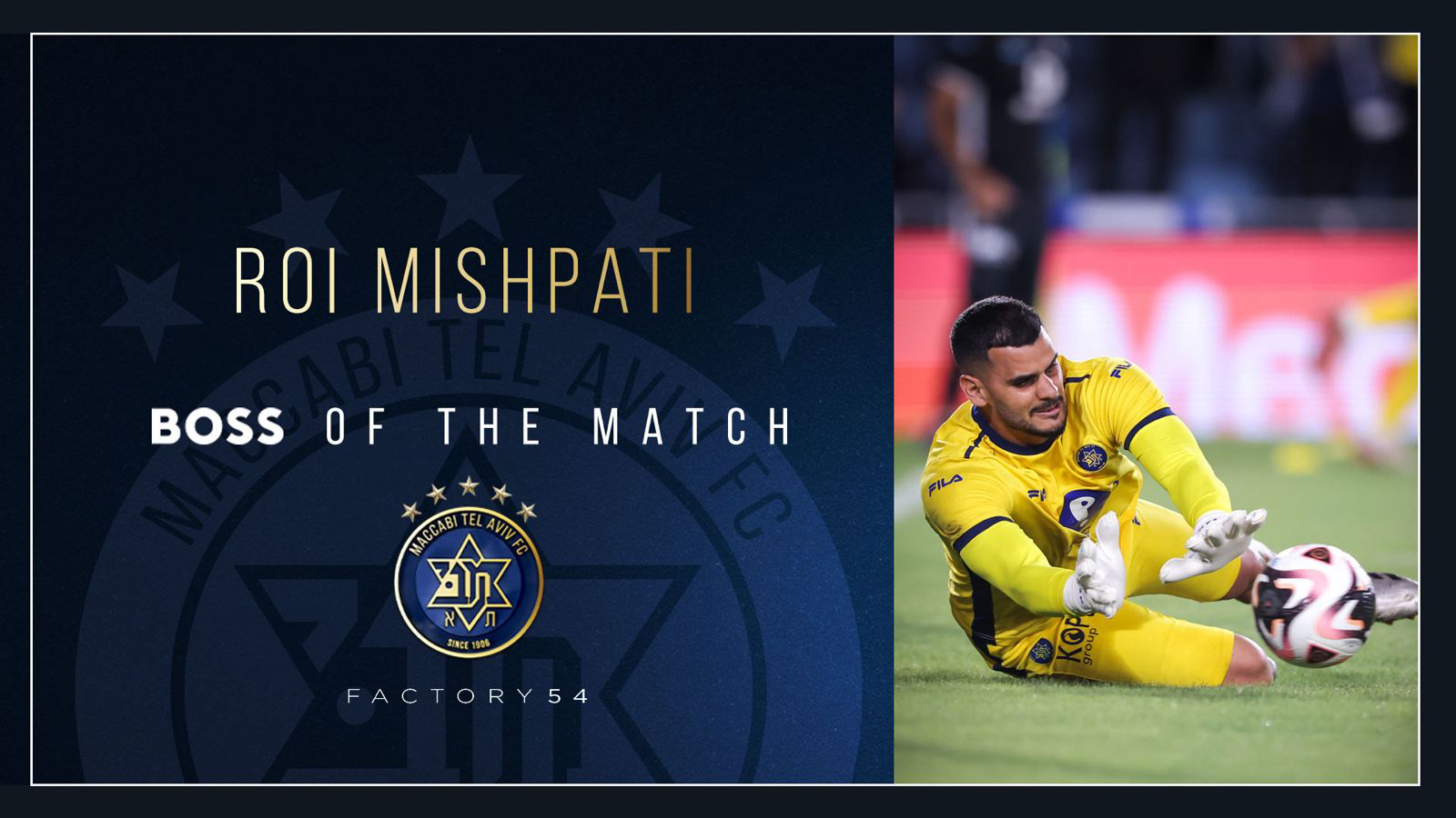 Mishpati: "The best game of my career" - Maccabi Tel Aviv Football Club